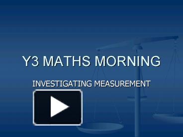 Y3 MATHS MORNING presentation | free to view