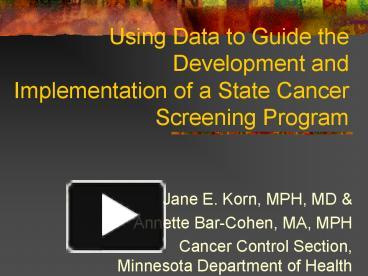 Jane E. Korn, MPH, MD & Annette Bar-Cohen, MA, MPH .. presentation ...