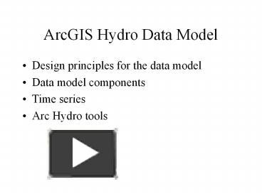 PPT – ArcGIS Hydro Data Model PowerPoint presentation | free to ...