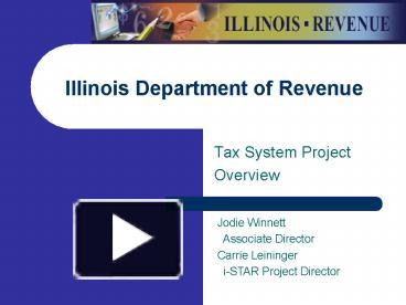 PPT – Illinois Department of Revenue PowerPoint presentation | free to ...