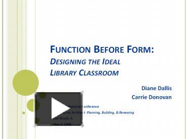 Function Before Form: Designing the Ideal Library Classroom ...