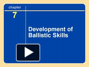 Development of Ballistic Skills presentation | free to view