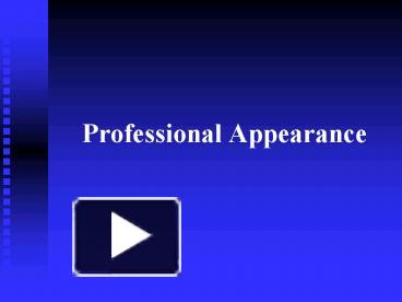 Professional Appearance presentation | free to view