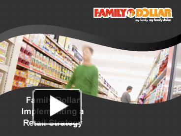 PPT – Family Dollar PowerPoint presentation | free to view - id: 23ecb ...