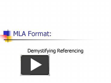 PPT – MLA Format: PowerPoint presentation | free to view - id: 23ef6-MDJiM