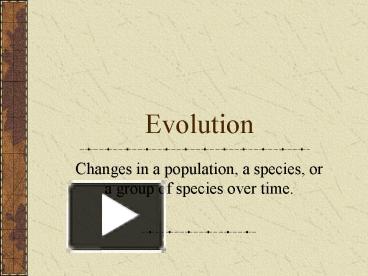 Evolution presentation | free to view