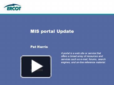 PPT – MIS portal Update PowerPoint presentation | free to view - id ...