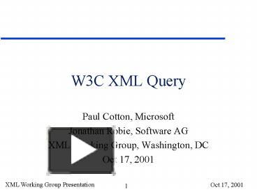 W3C XML Query presentation | free to view
