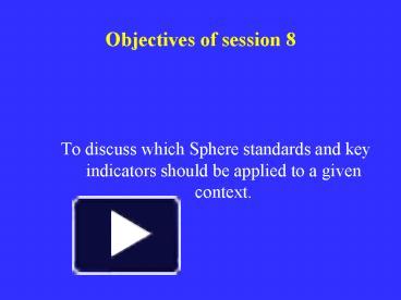 PPT – To discuss which Sphere standards and key indicators should be ...