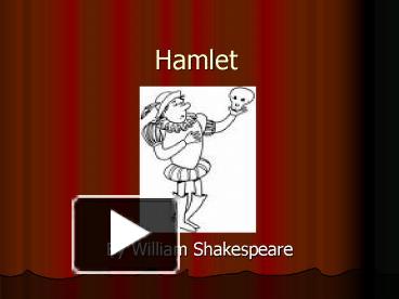 Hamlet presentation | free to view