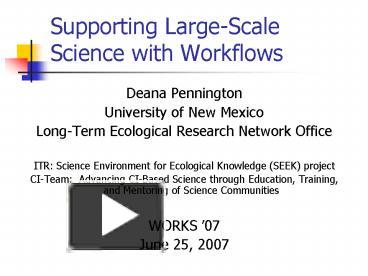 PPT – Supporting Large-Scale Science with Workflows PowerPoint ...