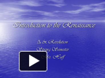 Introduction to the Renaissance presentation | free to view