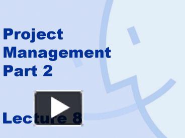 PPT – Project Management Part 2 PowerPoint presentation | free to view ...