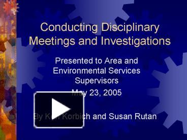 Conducting Disciplinary Meetings and Investigations presentation | free ...