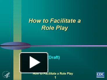 How to Facilitate a Role Play presentation | free to view