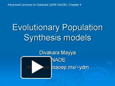 PPT – Evolutionary Population Synthesis models PowerPoint presentation ...