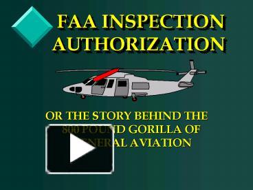 FAA INSPECTION AUTHORIZATION presentation | free to view
