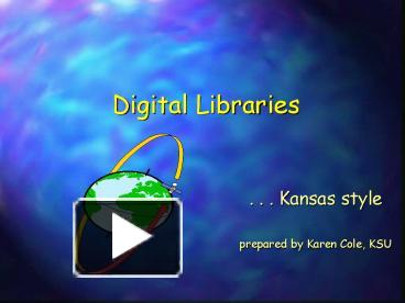 PPT – Digital Libraries PowerPoint presentation | free to view - id ...