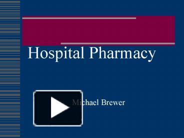 PPT – Hospital Pharmacy PowerPoint presentation | free to view - id ...
