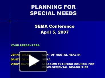 PPT – PLANNING FOR SPECIAL NEEDS PowerPoint presentation | free to view ...