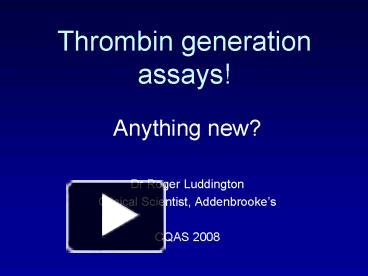 Thrombin generation assays presentation | free to view