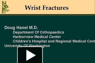 Wrist Fractures presentation | free to view