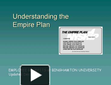 Understanding the Empire Plan presentation | free to download