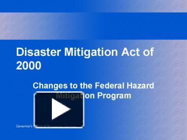 Disaster Mitigation Act of 2000 presentation | free to view