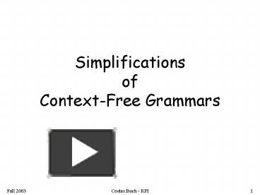 PPT – Simplifications of ContextFree Grammars PowerPoint presentation ...