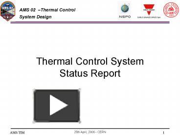 Thermal Control System Status Report presentation | free to view