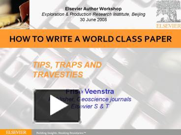 HOW TO WRITE A WORLD CLASS PAPER presentation | free to view
