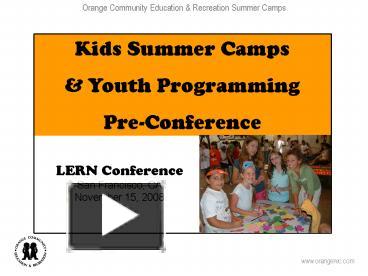 Kids Summer Camps presentation | free to view