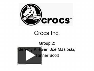 Crocs Inc' presentation | free to view