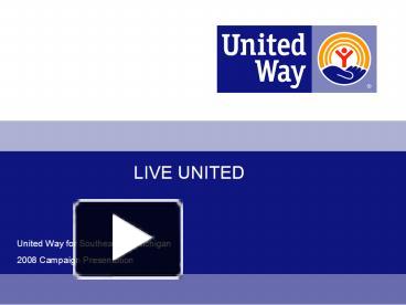 LIVE UNITED presentation | free to view