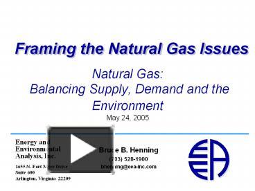 PPT – Natural Gas: Balancing Supply, Demand and the Environment May 24 ...