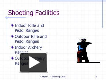 PPT – Shooting Facilities PowerPoint presentation | free to view - id ...