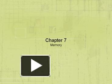 Chapter 7 Memory presentation | free to view