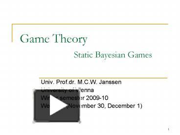 PPT – Game Theory Static Bayesian Games PowerPoint presentation | free ...