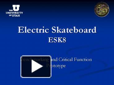 PPT – Electric Skateboard ESK8 PowerPoint presentation | free to view ...