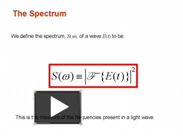 PPT – The Spectrum PowerPoint presentation | free to view - id: 245ab2 ...