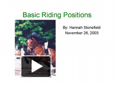 Basic Riding Positions presentation | free to view