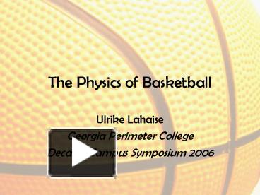 The Physics of Basketball presentation | free to view