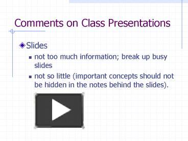 Comments on Class Presentations presentation | free to download