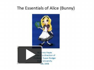 PPT – Getting Started With Alice: The Basics PowerPoint presentation ...