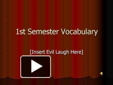 PPT – 1st Semester Vocabulary PowerPoint presentation | free to view ...