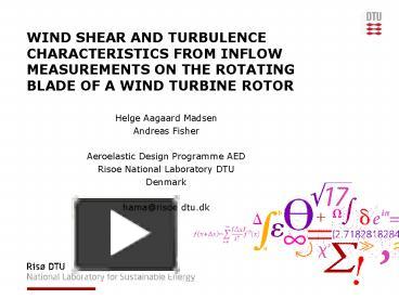 WIND SHEAR AND TURBULENCE CHARACTERISTICS FROM INFLOW MEASUREMENTS ON ...
