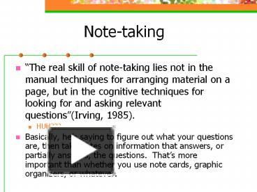 PPT – Note-taking PowerPoint presentation | free to view - id: 246ef6-ZDc1Z