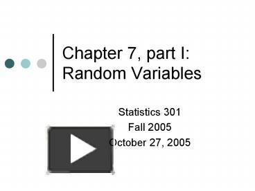 PPT – Chapter 7, part I: Random Variables PowerPoint presentation ...
