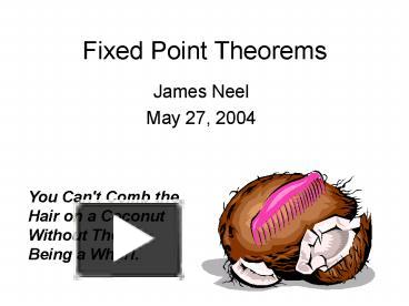 Fixed Point Theorems presentation | free to view