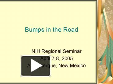 Bumps in the Road presentation | free to view